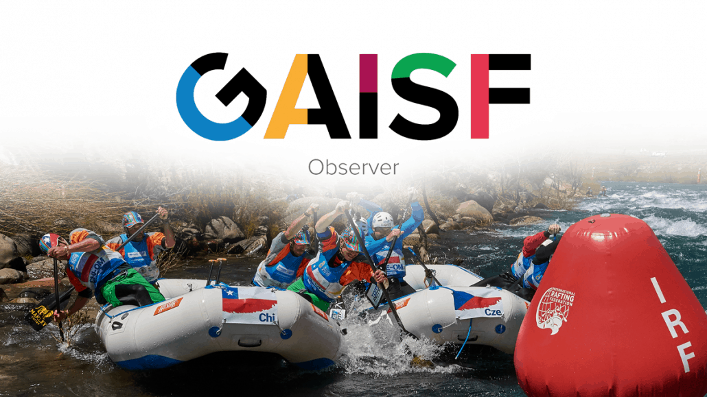 IRF GAISF Observer status renewed for two years - International Rafting ...